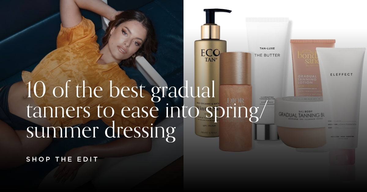 The 10 Best Gradual Tanners for a Natural Spring/Summer Glow | Fashion ...