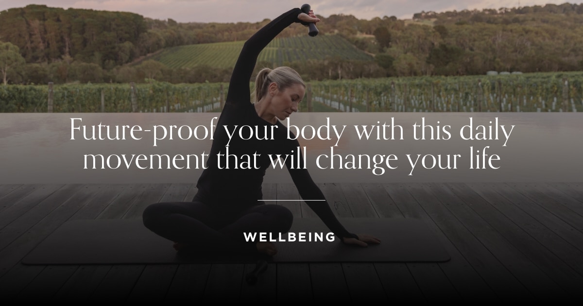 Fashion Quarterly | Future-proof your body with this daily movement ...