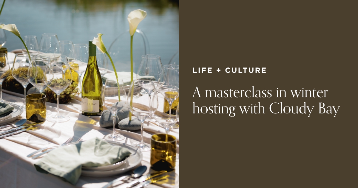 Fashion Quarterly | A masterclass in winter hosting with Cloudy Bay