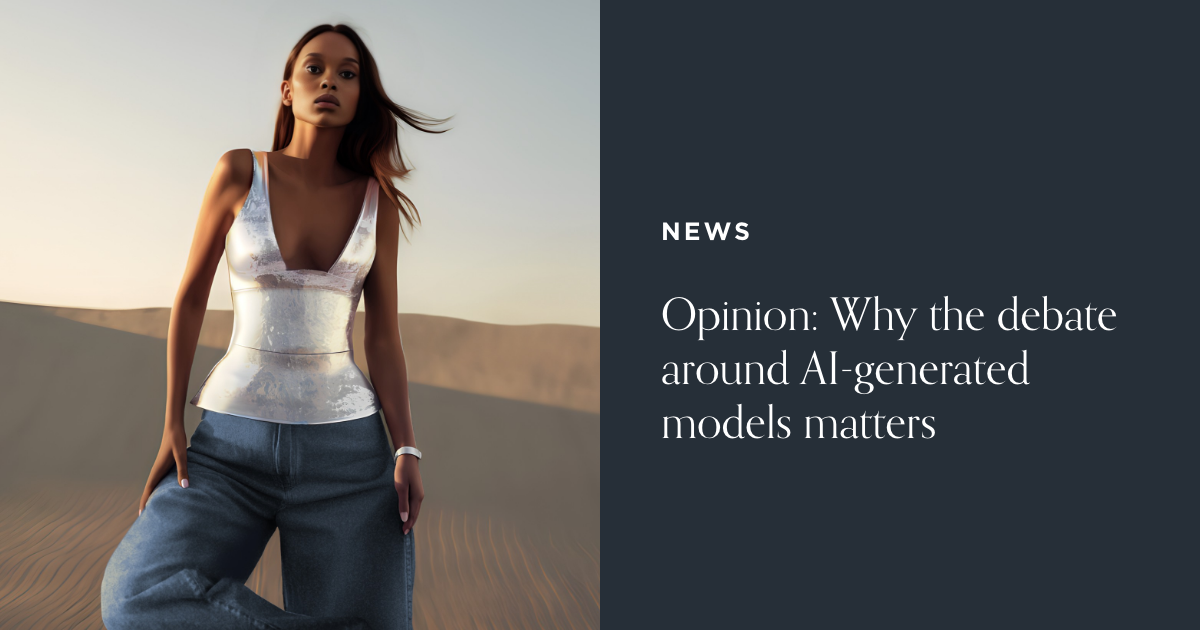 FQ | Opinion: Why the debate around AI-generated models matters